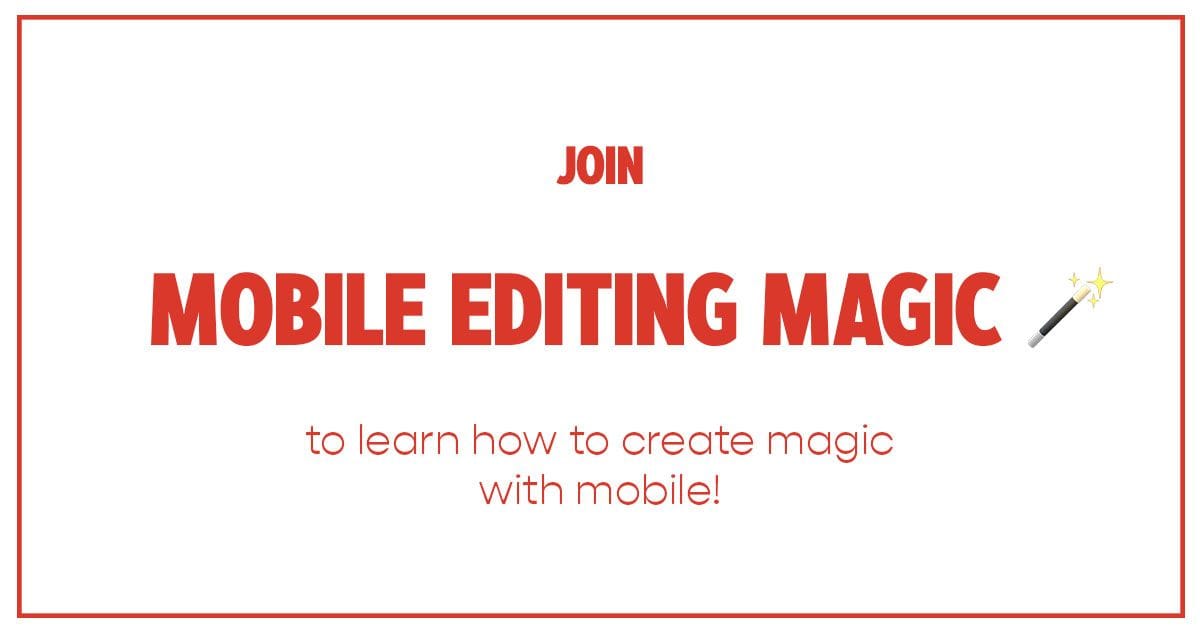 Mobile Editing Magic Full Time Influencer
