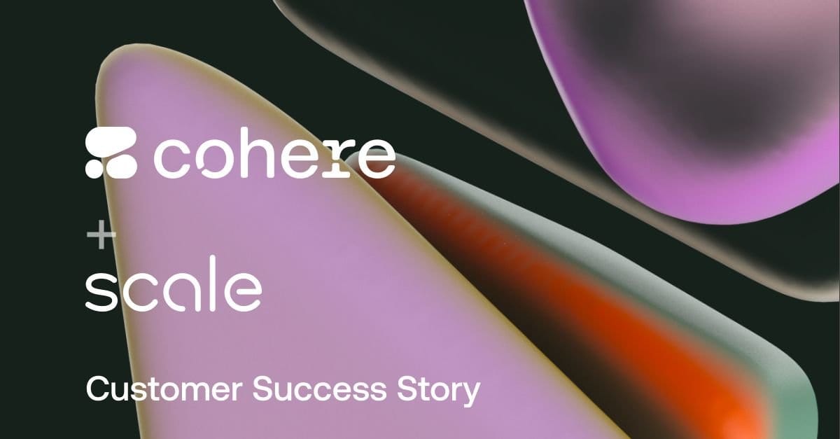 Customer Success Story: Cohere | Scale AI